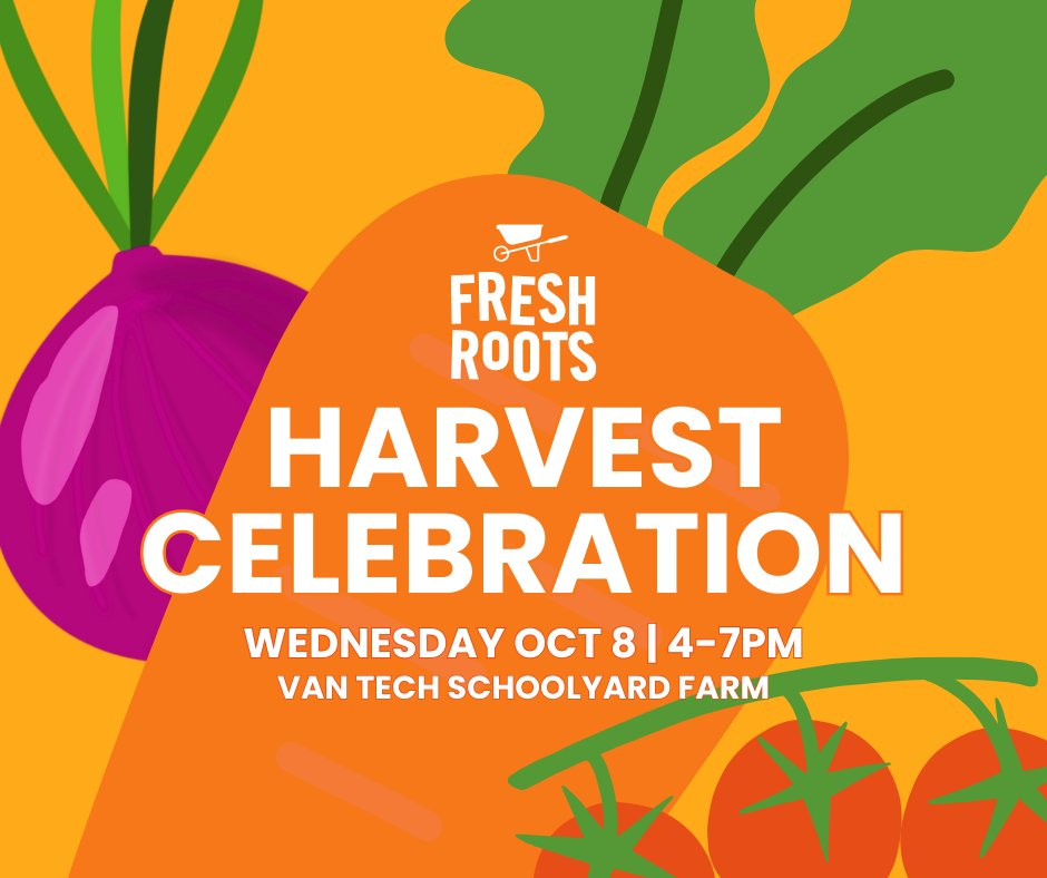 Fresh Roots Annual Harvest Celebration - Free Event in Vancouver